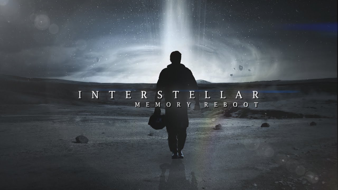 Interstellar - Edit (Memory reboot) - YouTube