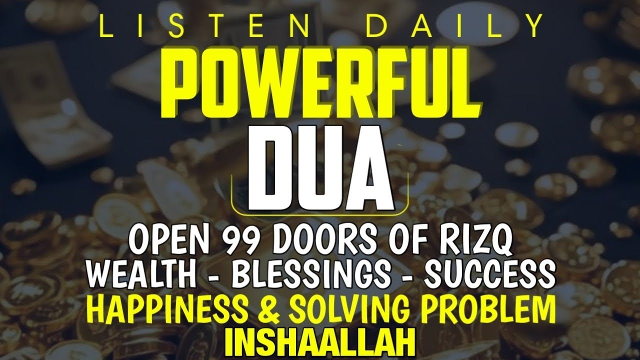 POWERFUL DUA for Rizq, Wealth & Barakah – Experience Life-Changing ...