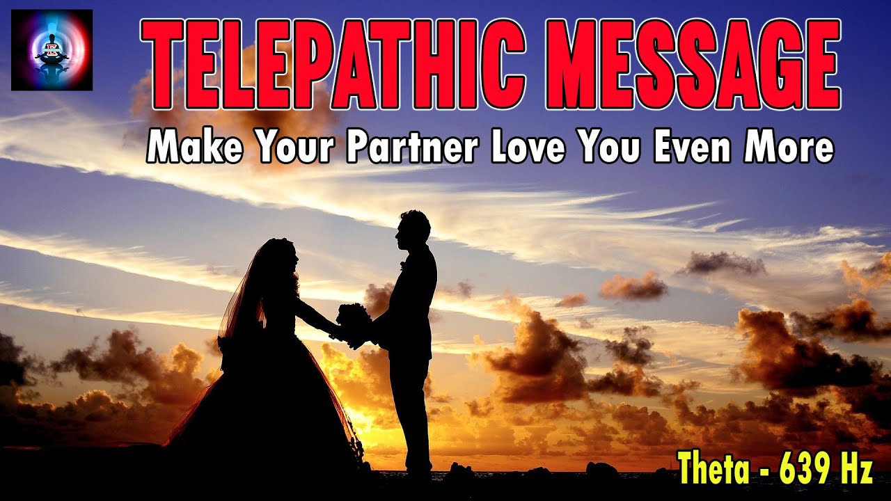 Telepathy Love Subliminal - Make Your Partner Love You Even More ...