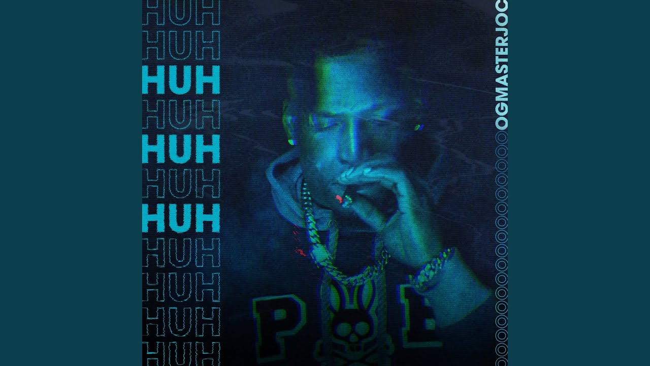 HUH HUH HUH - YouTube