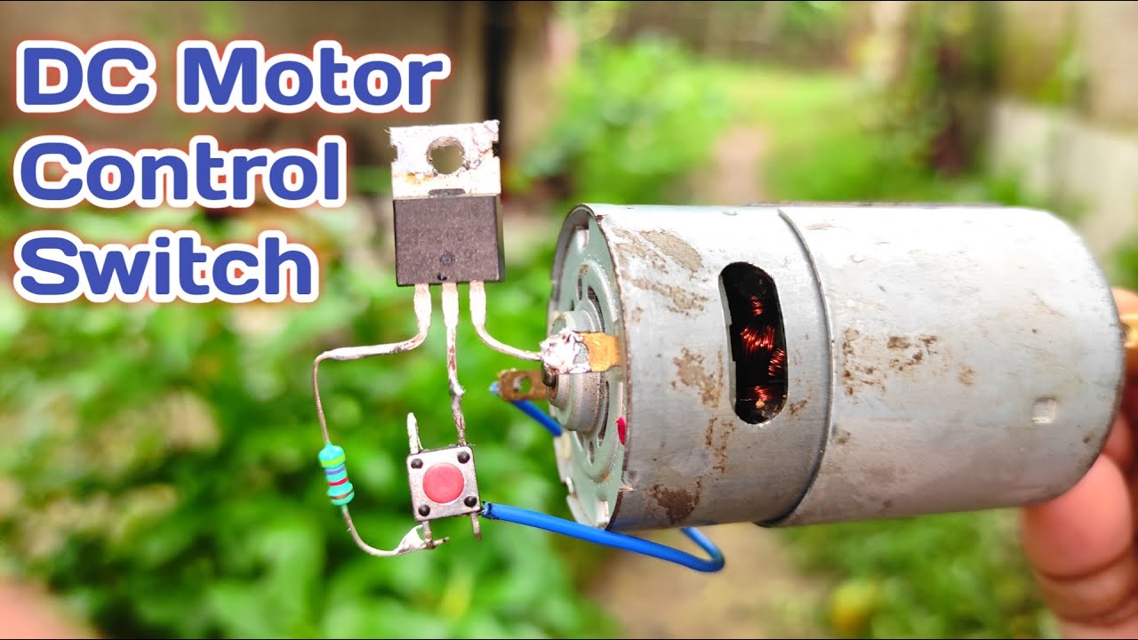 How to | DIY | DC Motor Control Switch With push to ON Off using MOSFET ...