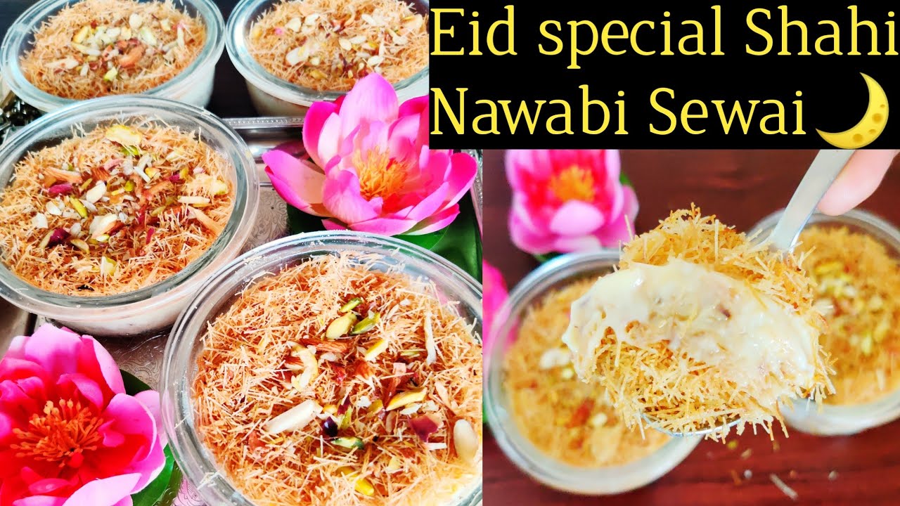 Nawabi Sewai Recipe | Eid Special Dessert Recipes 2021 | sevai recipe ...