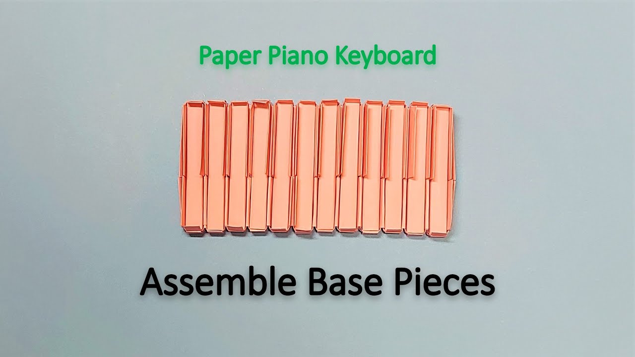 Origami Piano Keyboard Part 6: Assemble Piano Key Base Pieces | Modular ...