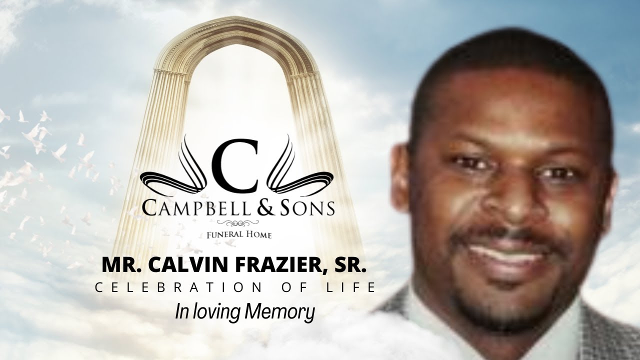 Mr. Calvin Frazier, Sr. - YouTube