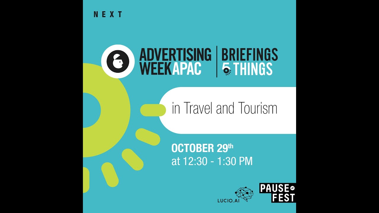 Advertising Week Briefings: 5 Things in Travel and Tourism - YouTube