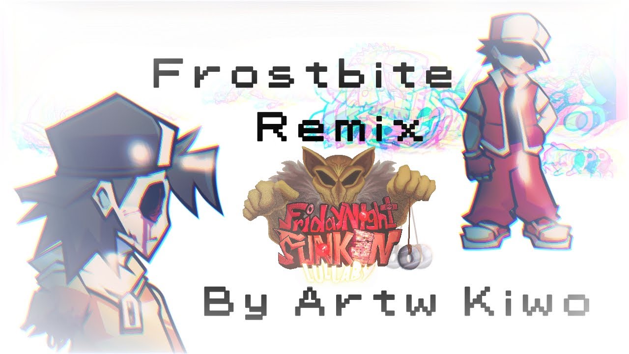 Friday Night Funkin' Lullaby - Frostbite Kiwo's Remix - YouTube