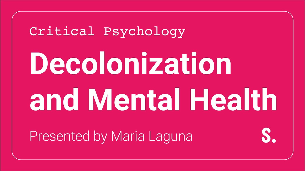Decolonization and Mental Health with Maria Laguna - YouTube