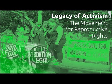 The Legacy of Activism in the Movement for Reproductive Freedom - YouTube