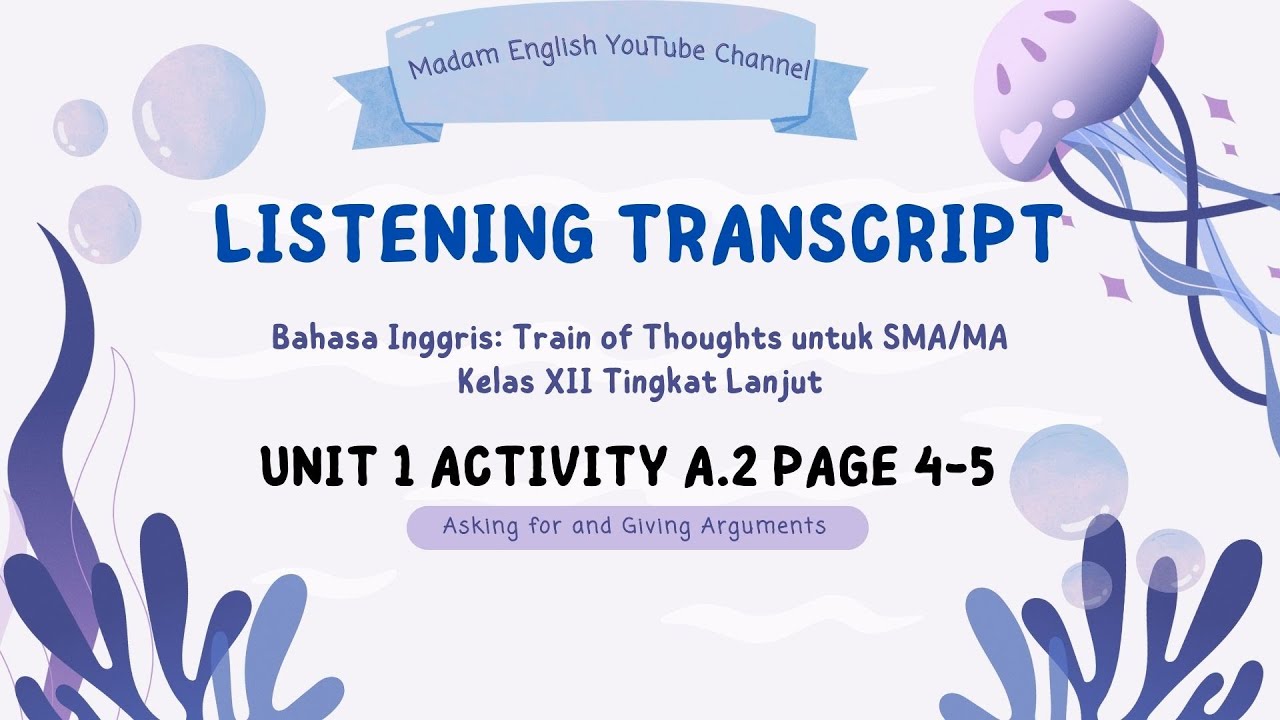 Listening transcript Unit 1 Activity A.2 Halaman 4-5 kelas 12 tingkat ...