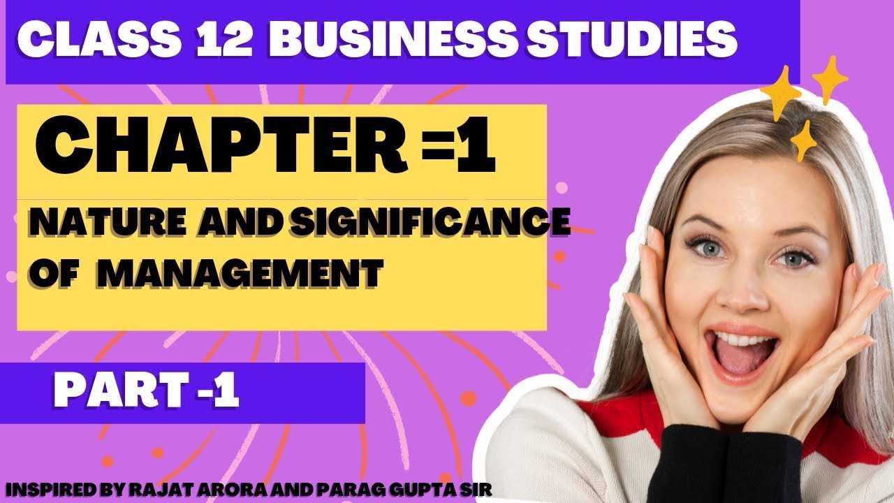 Class 12 Business Studies chapter-1, Nature and significance of ...