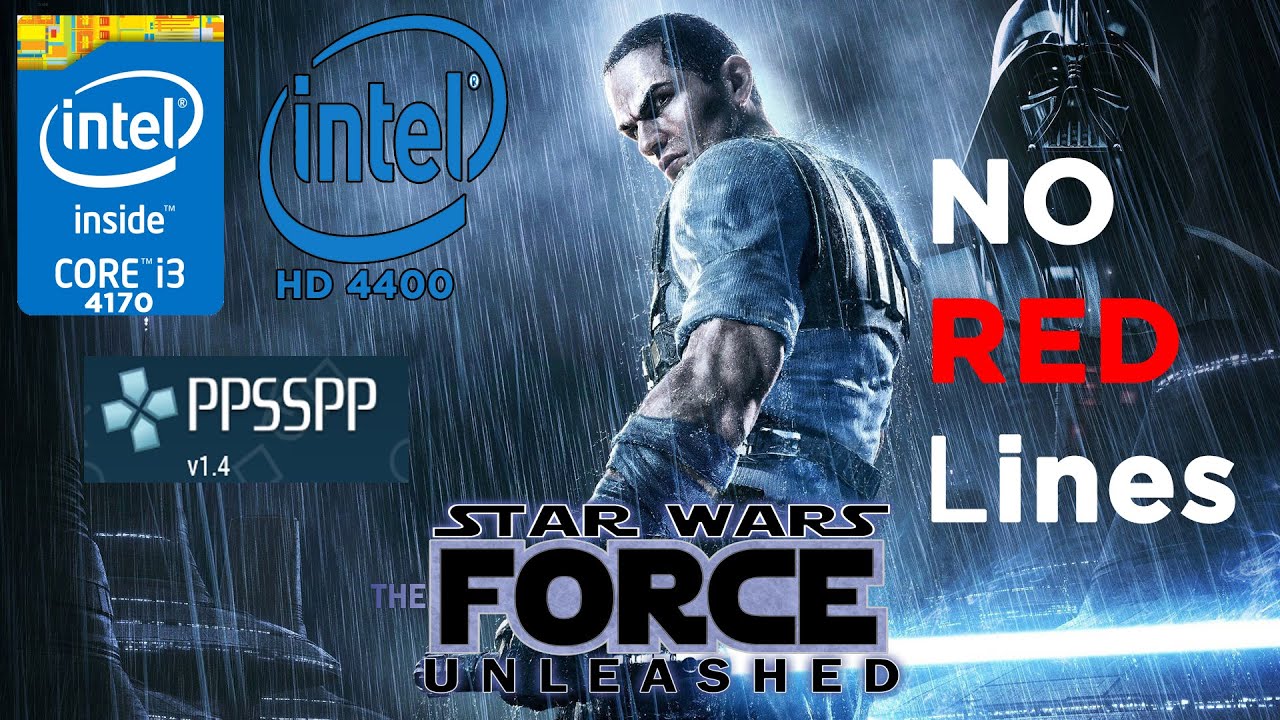 Star Wars The Force Unleashed | PPSSPP 1.4 | No Red Lines | Intel HD ...