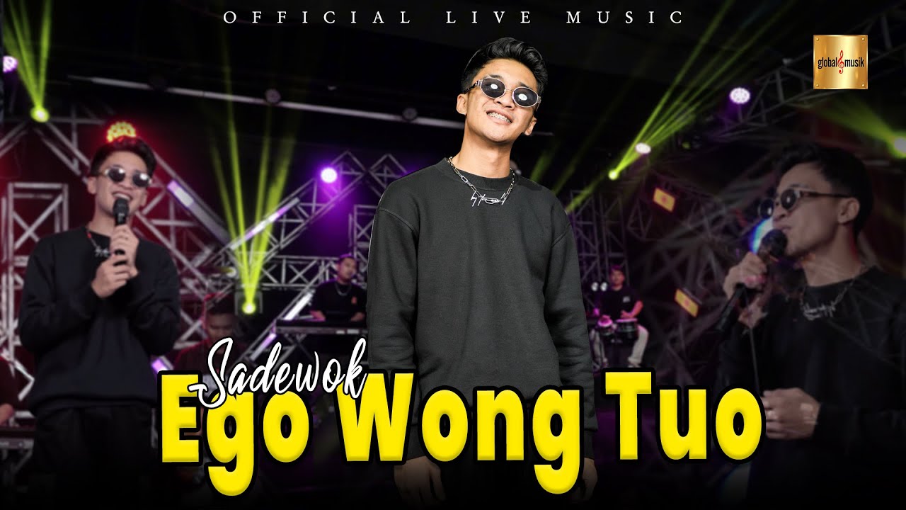 Sadewok ft Berkah Talenta - Ego Wong Tuo (Official Live Music) - YouTube