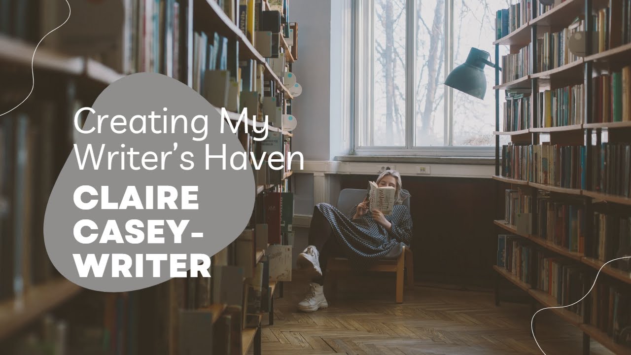 Beginning to Create my own Writer's Haven - YouTube