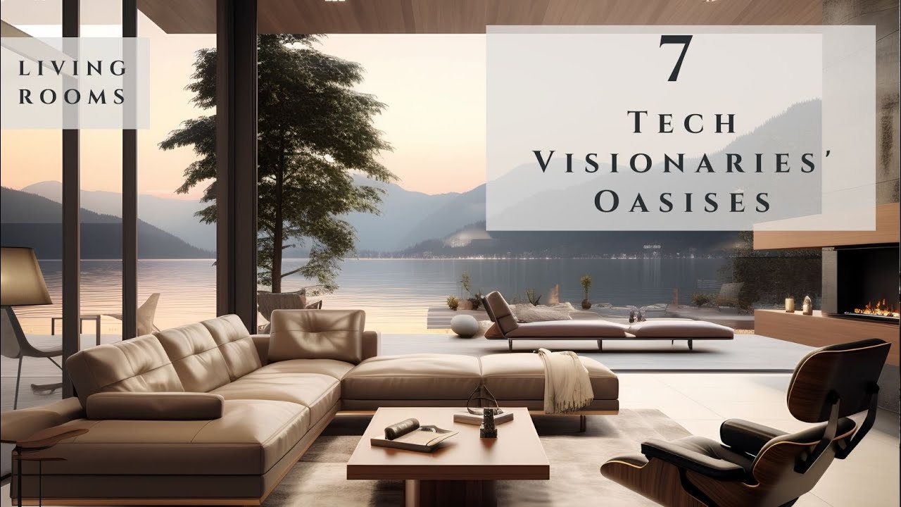 Tech Visionaries' Oasis: 7 Inspiring Living Room Interior Design Ideas Amidst Nature's Splendor ...