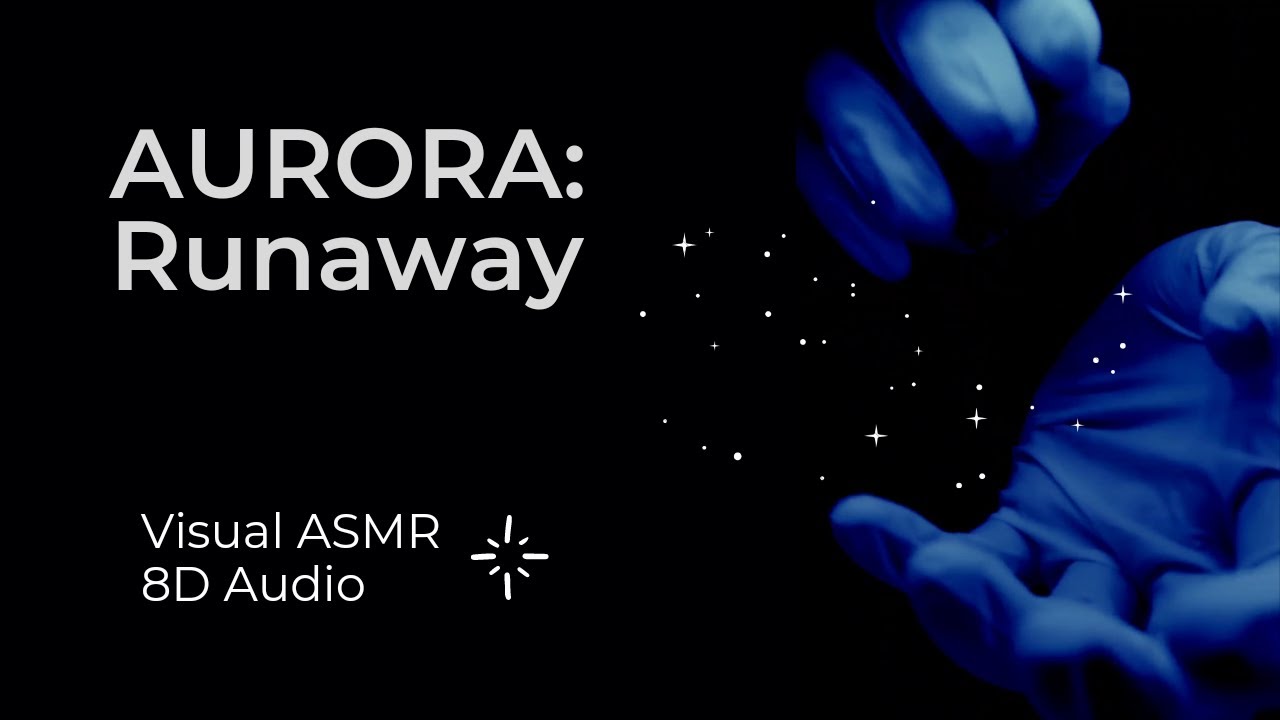 RUNAWAY AURORA | ASMR Visual Triggers + 8D Audio 1080p - YouTube