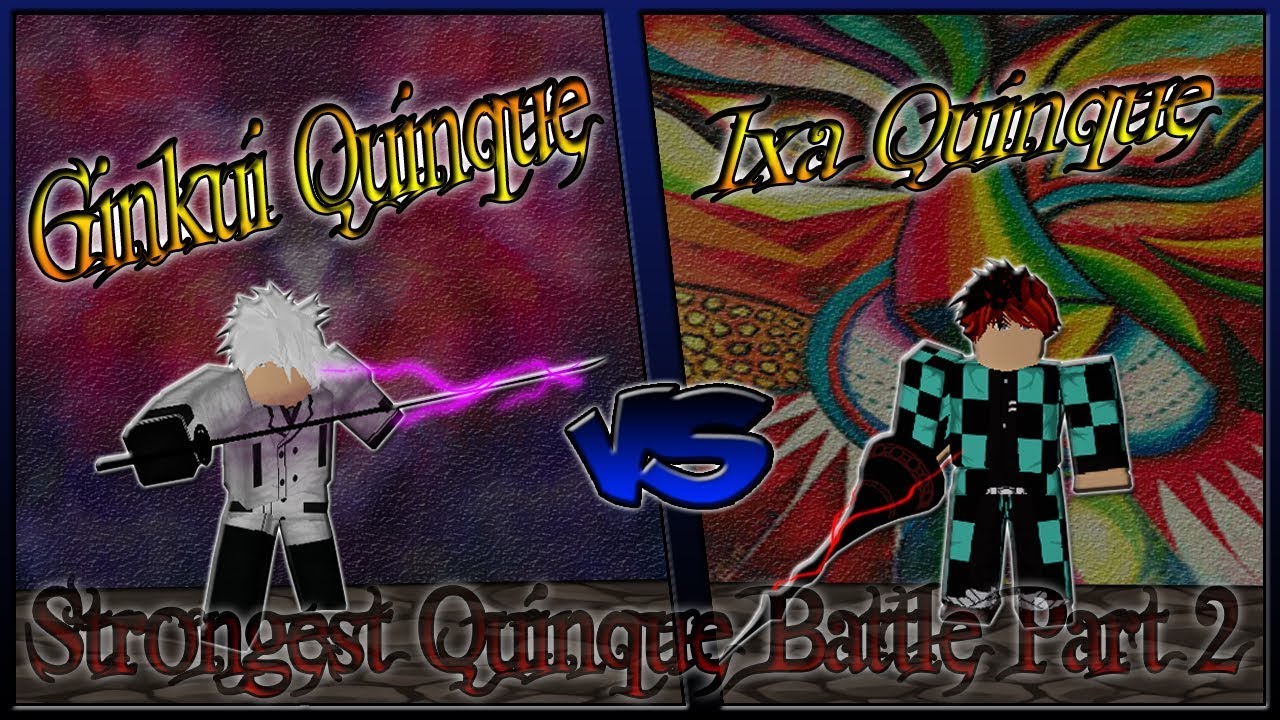 Ginkui Quinque vs Ixa Quinque | Strongest Quinques Battle | Part 2 ...