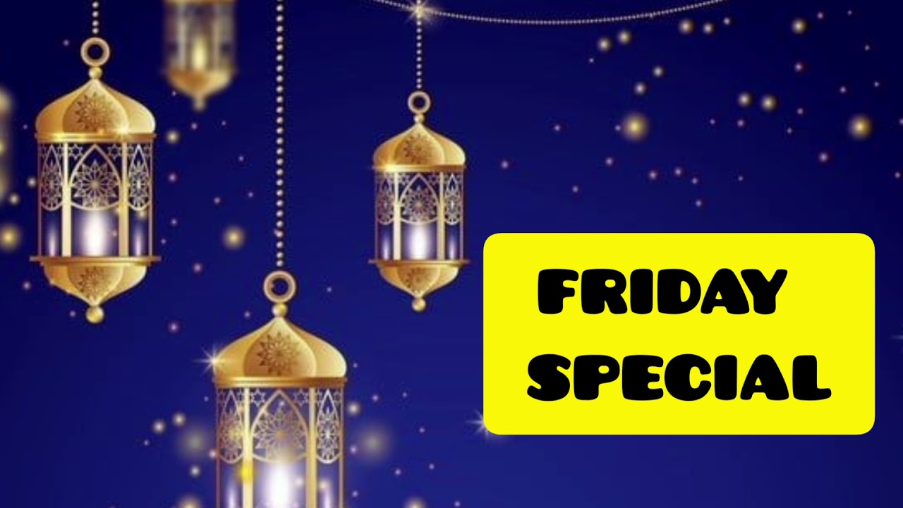 Friday Sunnahs - WHAT TO DO ON FRIDAY - Friday etiquette - jumma ...