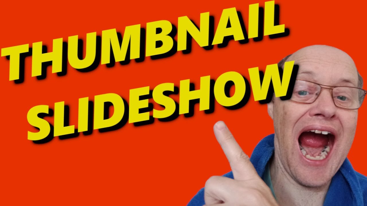 Thumbnail Discussion and Slideshow - YouTube