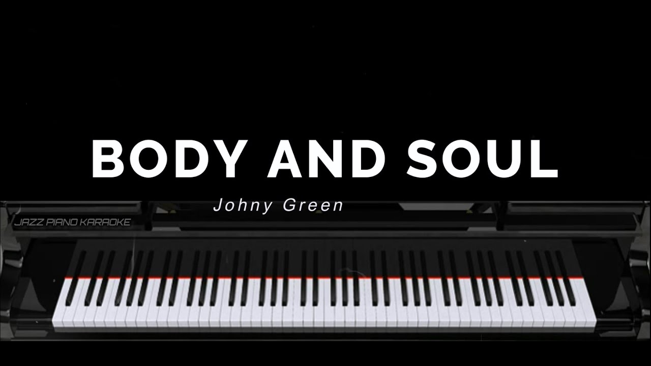 Body And Soul (jazz piano karaoke) /LYRICS - YouTube