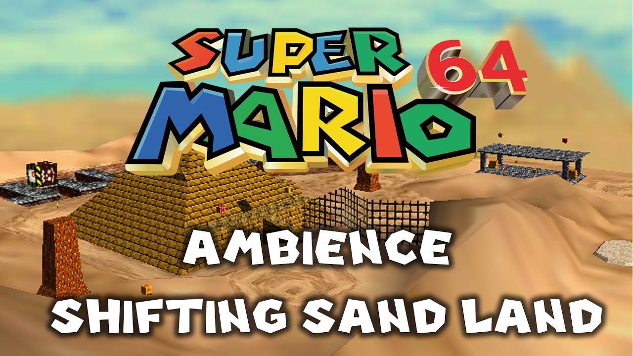 Super Mario 64 • Ambience Shifting Sand Land • 4K - YouTube
