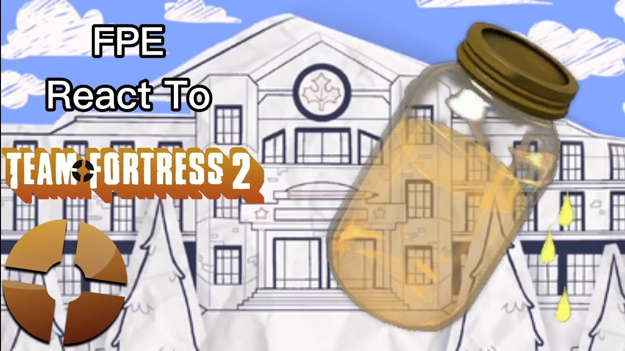 FPE Student React To TF2 Meet The Jarate - YouTube