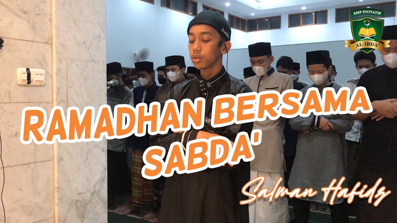 Program Imam Masjid SMP Inovatif Al-Ibda' (Ananda Salman Hafidz) - YouTube