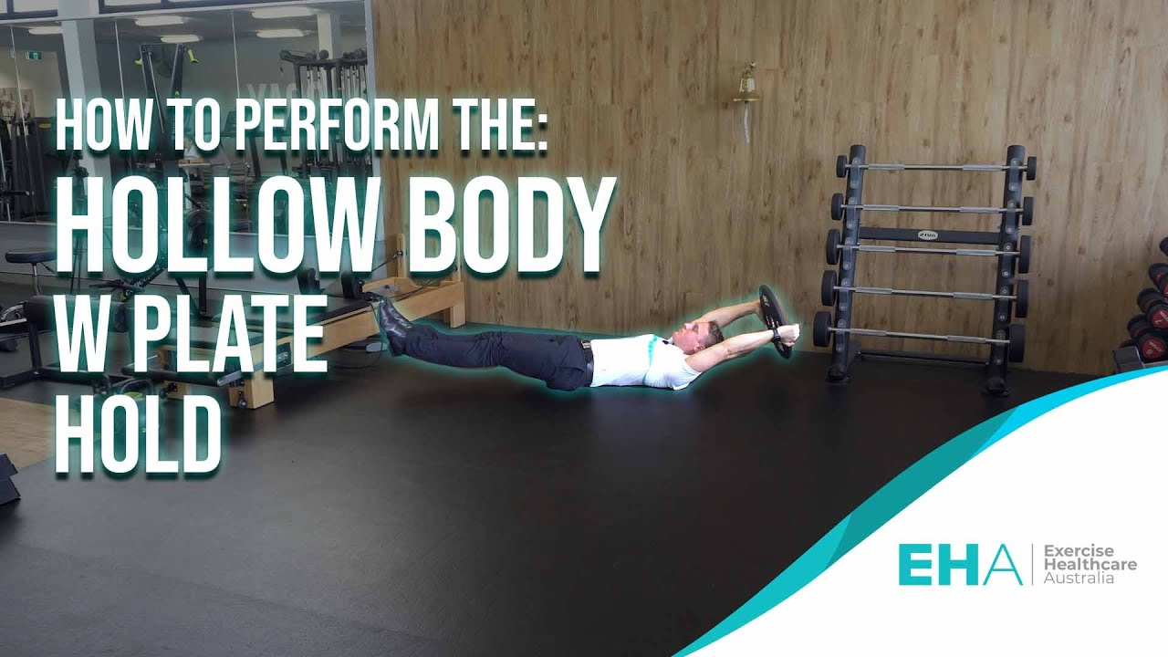 How To Perform The Hollow Body w Plate Hold - YouTube