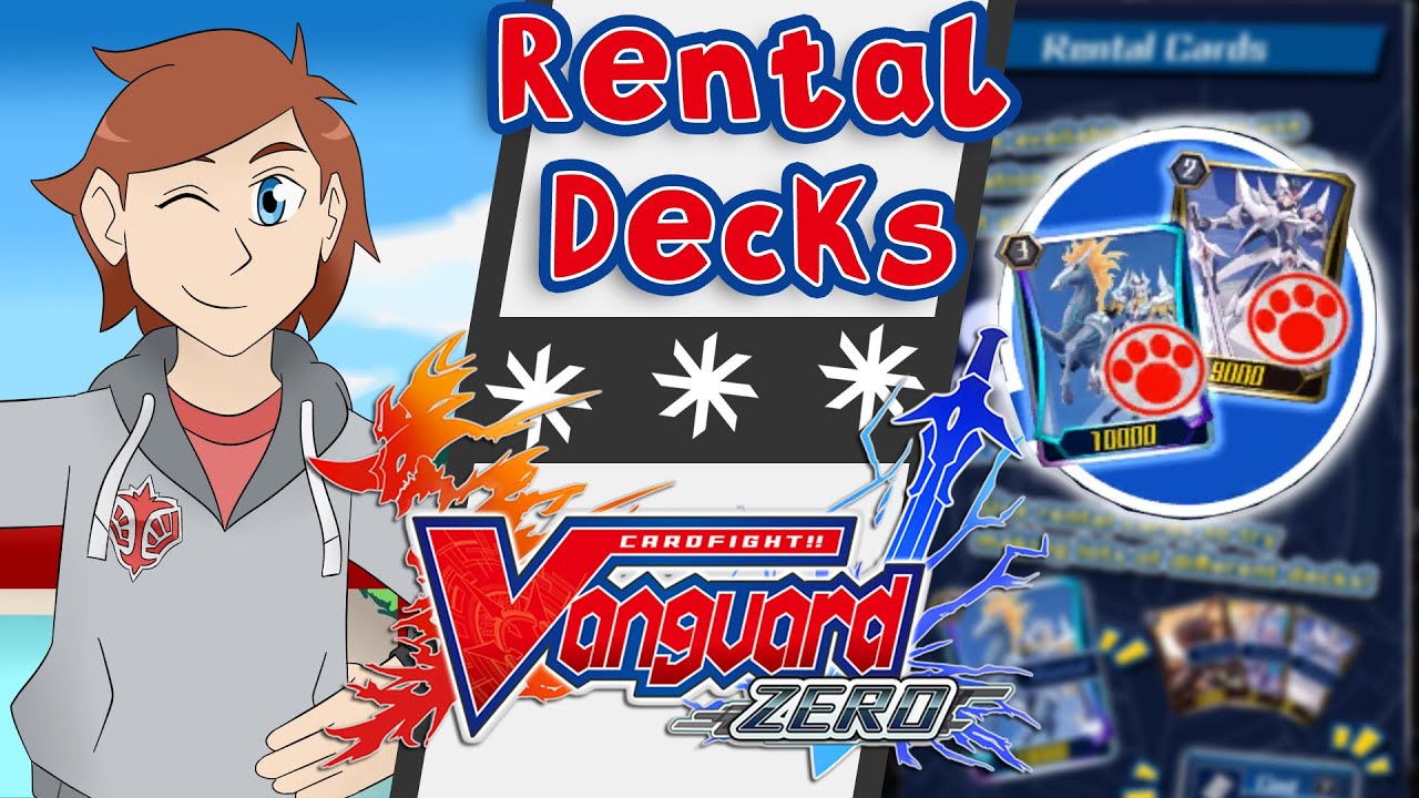 Rental Decks The BEST New Feature Cardfight Vanguard Zero Advice And Rental Decks The BEST New Feature Cardfight Vanguard Zero Advice And