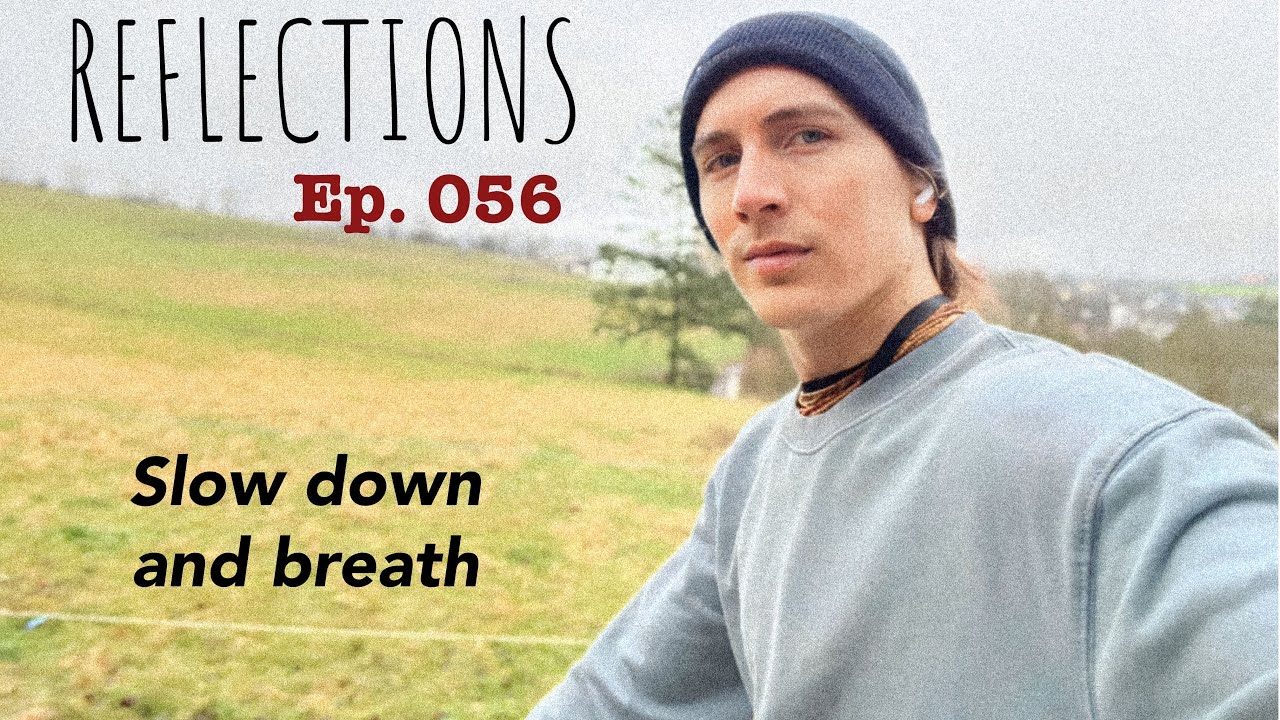 Govind - Reflections: slow down and breathe - YouTube