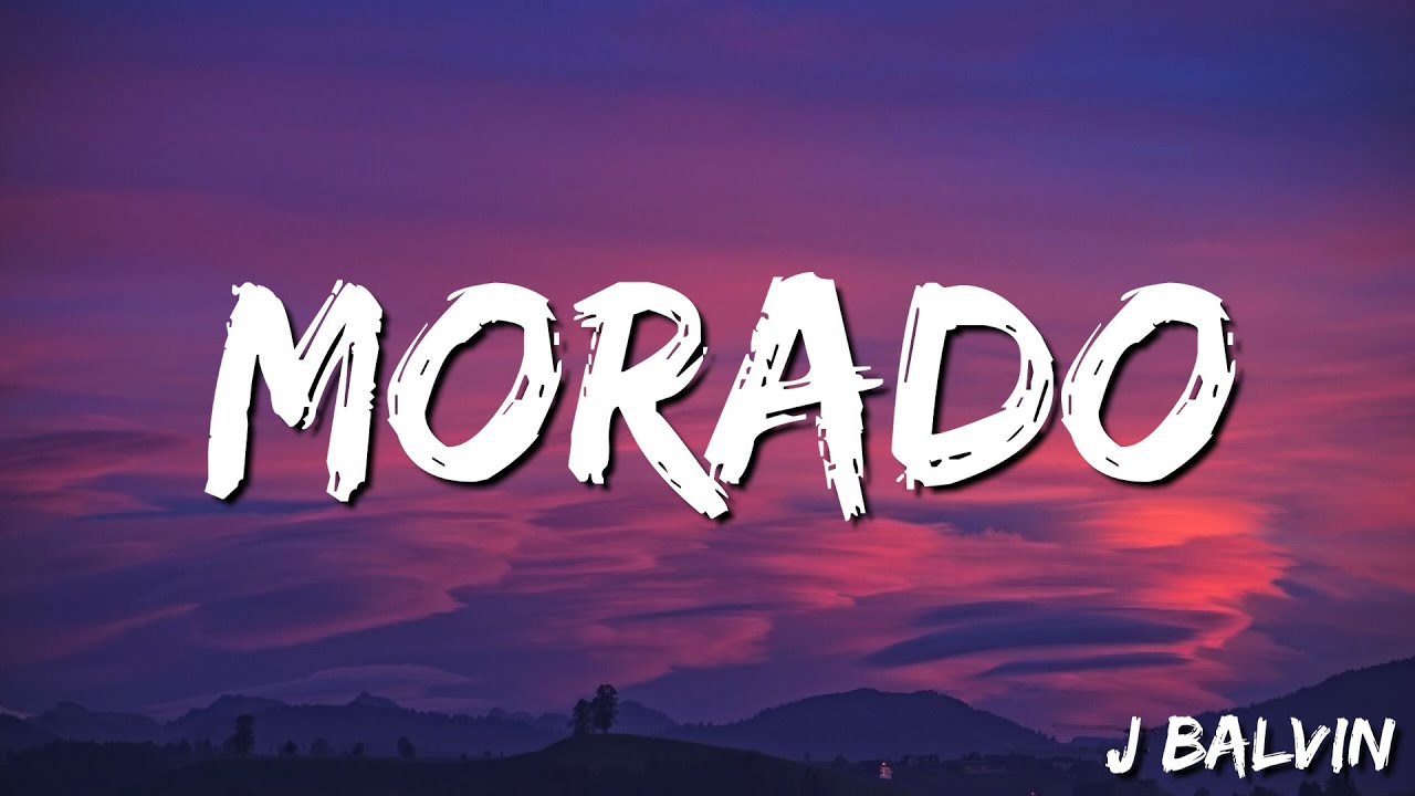 J Balvin - Morado ( Letra/Lyrics) - YouTube
