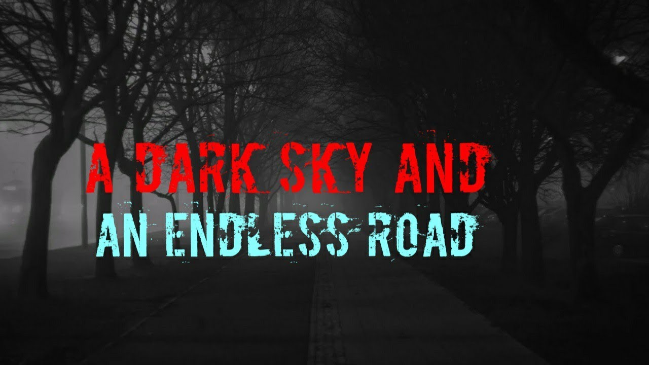 A dark sky and an endless road [Creepypasta] [ASMR] - YouTube