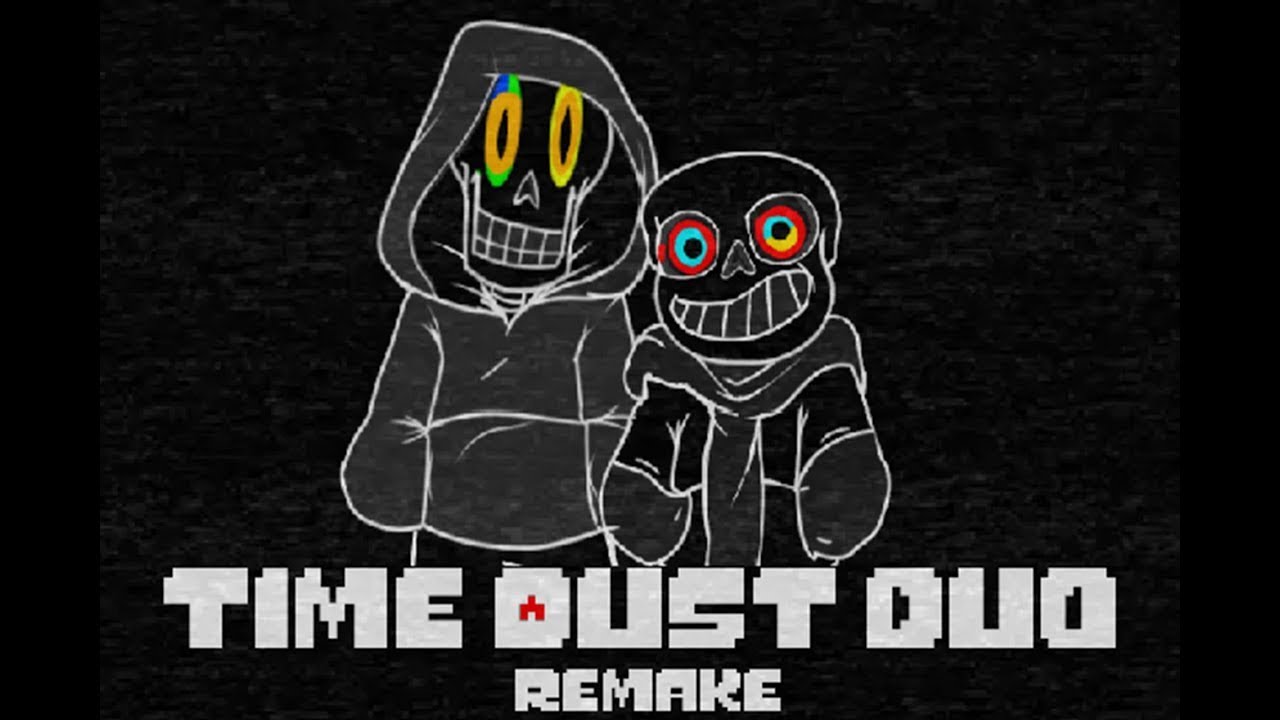 Time dust duo remake (Again i cant die so sad) - YouTube