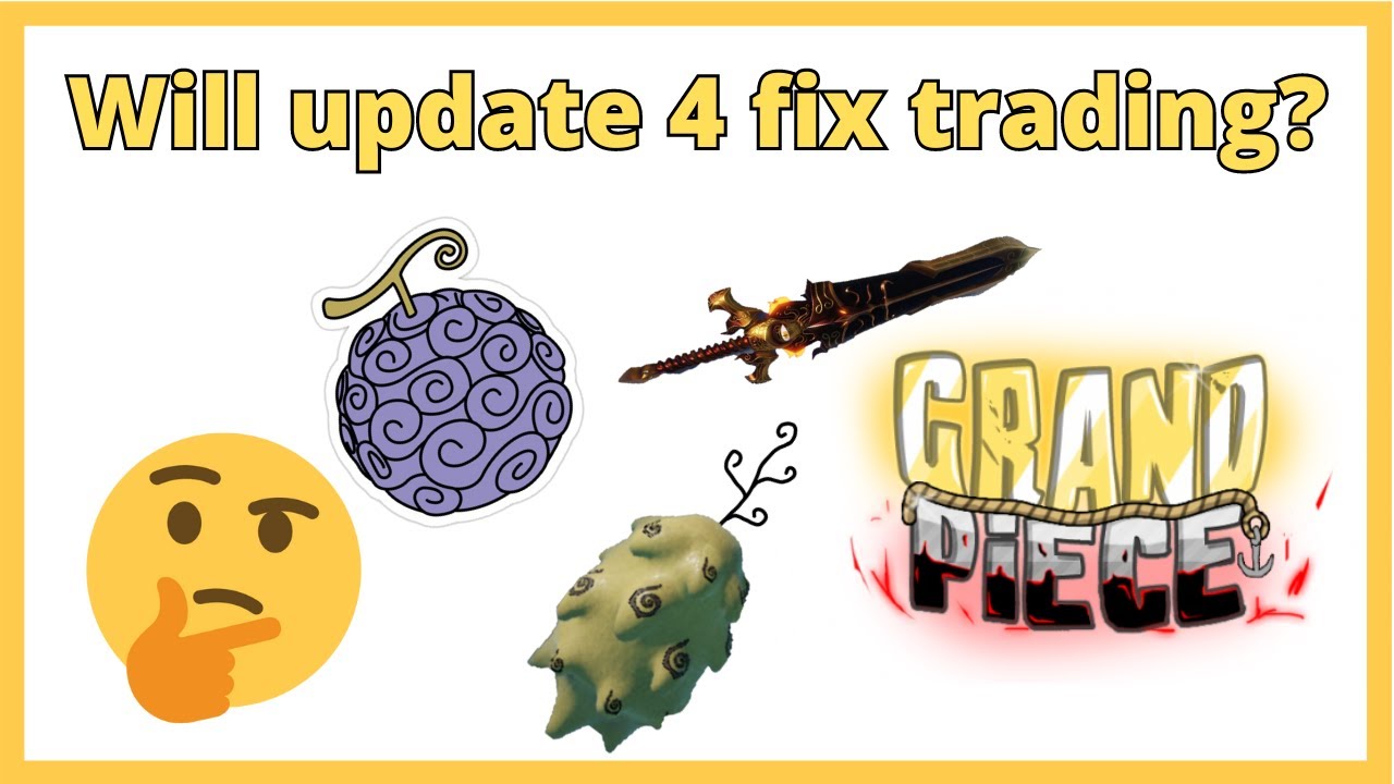 Will update 4 fix trading in Grand Piece Online? (GPO) - YouTube