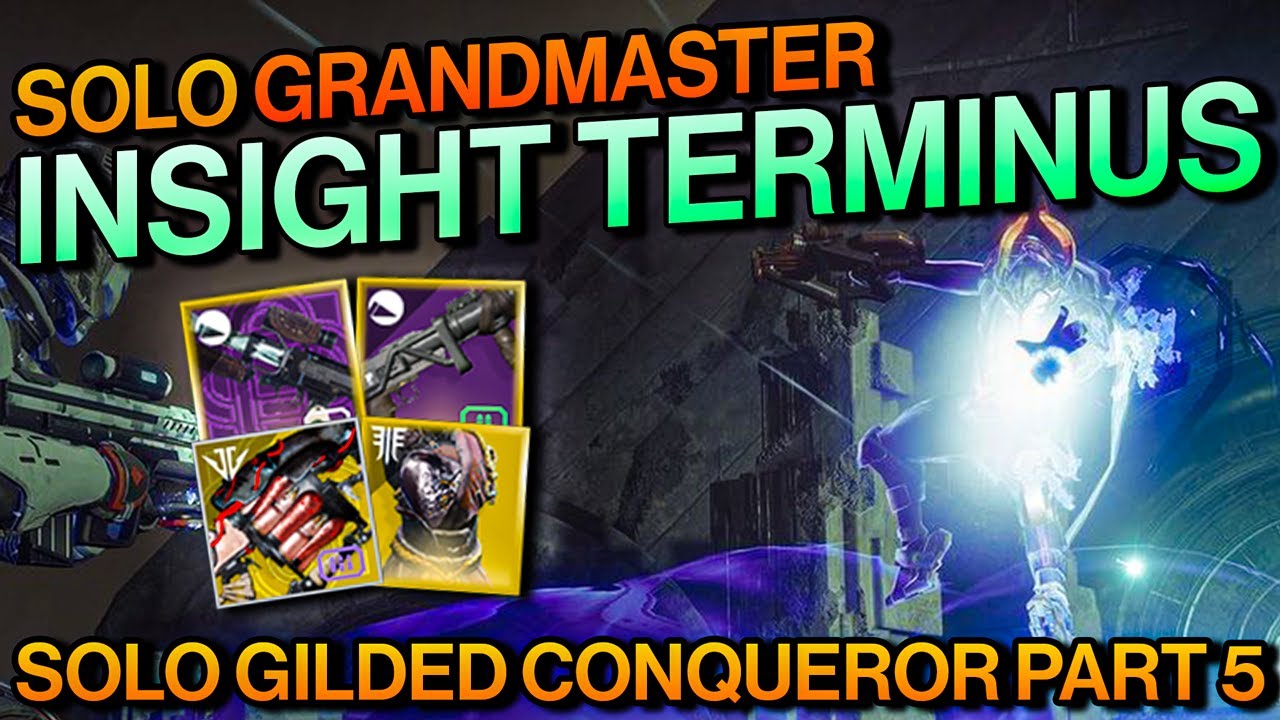 Destiny 2: Solo GRANDMASTER INSIGHT TERMINUS Nightfall - PLATINUM 100K ...
