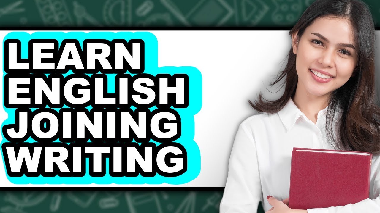 How to Learn English Joining Writing (Only Way) - YouTube