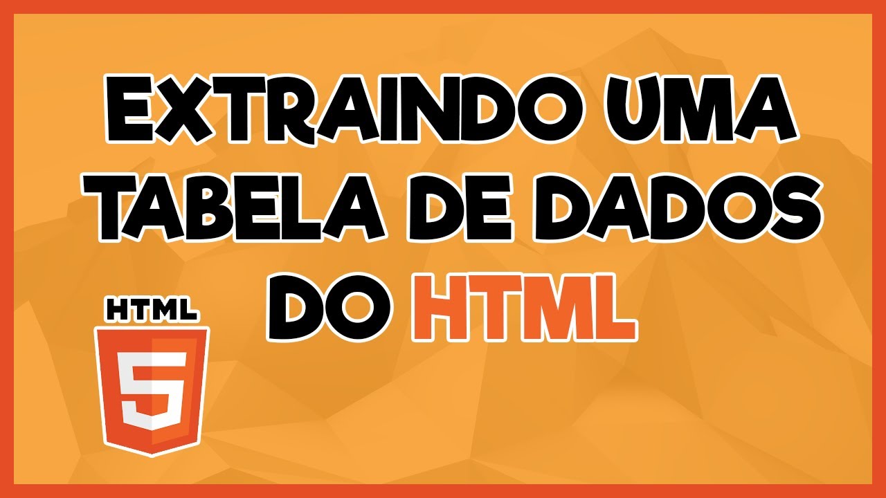 Extraindo uma tabela de dados do HTML - YouTube