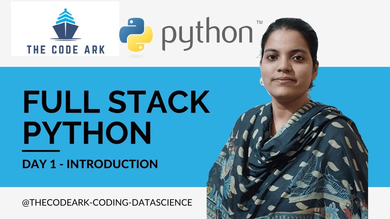 PYTHON Day 1 -Full Stack Web Development - Introduction - YouTube