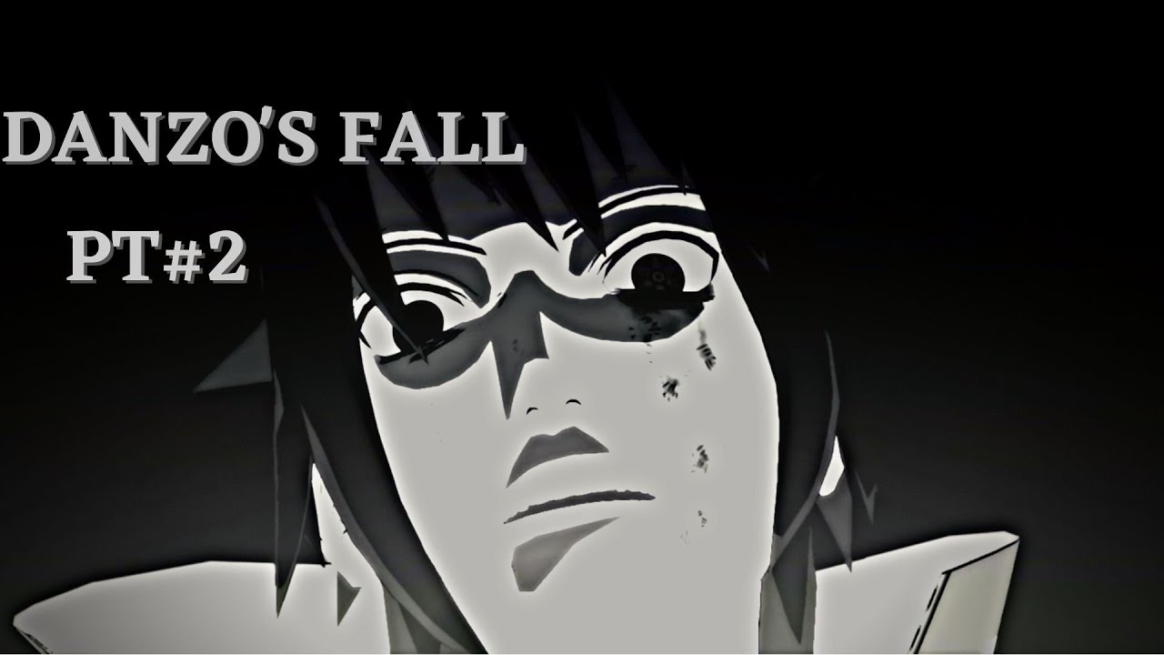 SASUKE VS DANZO-FINALLY MEET, FINAL FALL [FULL FIGHT] ENGLISH DUB - YouTube