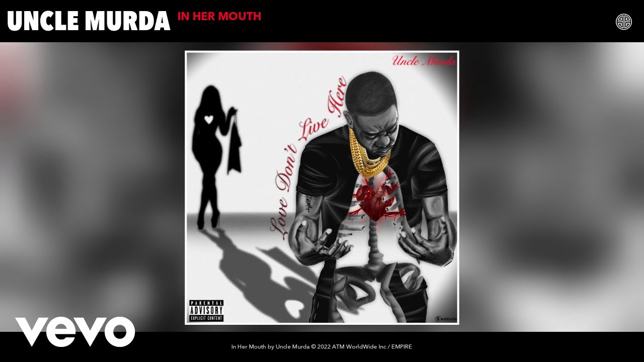 Uncle Murda - In Her Mouth (Official Audio) - YouTube Music
