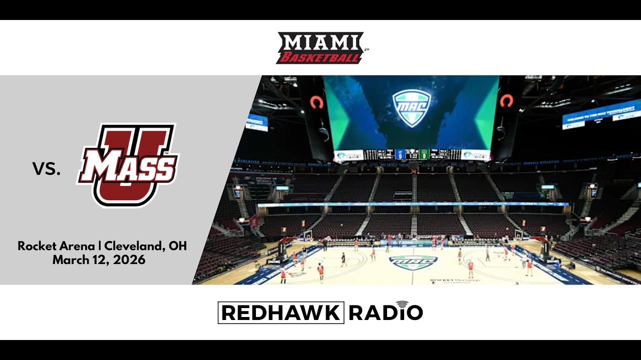 Miami RedHawks Men's Basketball vs UMass Minutemen (Round 1) (Miami ...
