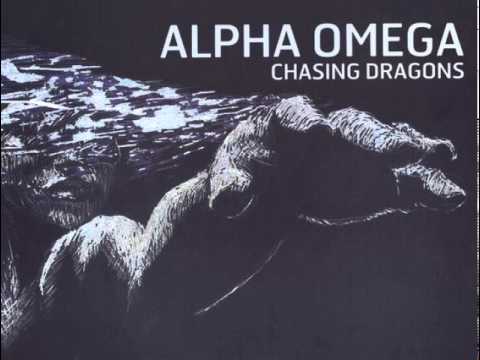 Alpha Omega - Chasing Dragons - YouTube