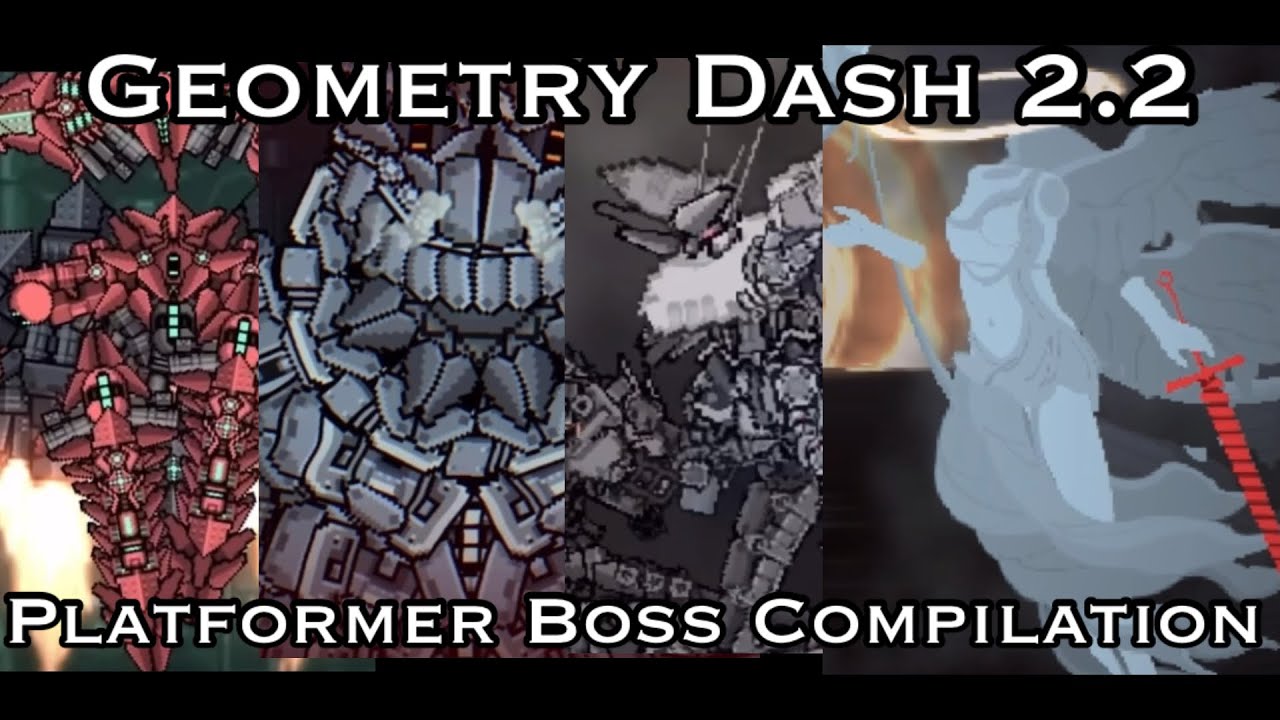 Geometry Dash 2.2 | Platformer Boss Fight Compilation - YouTube