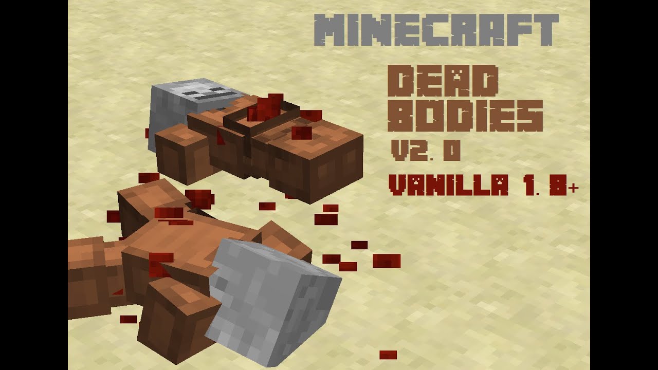 Dead Bodies in vanilla Minecraft 1.8+ V2.0 - YouTube