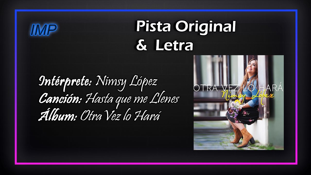 Nimsy Lopez - Hasta Que Me Llenes (Pista) - YouTube