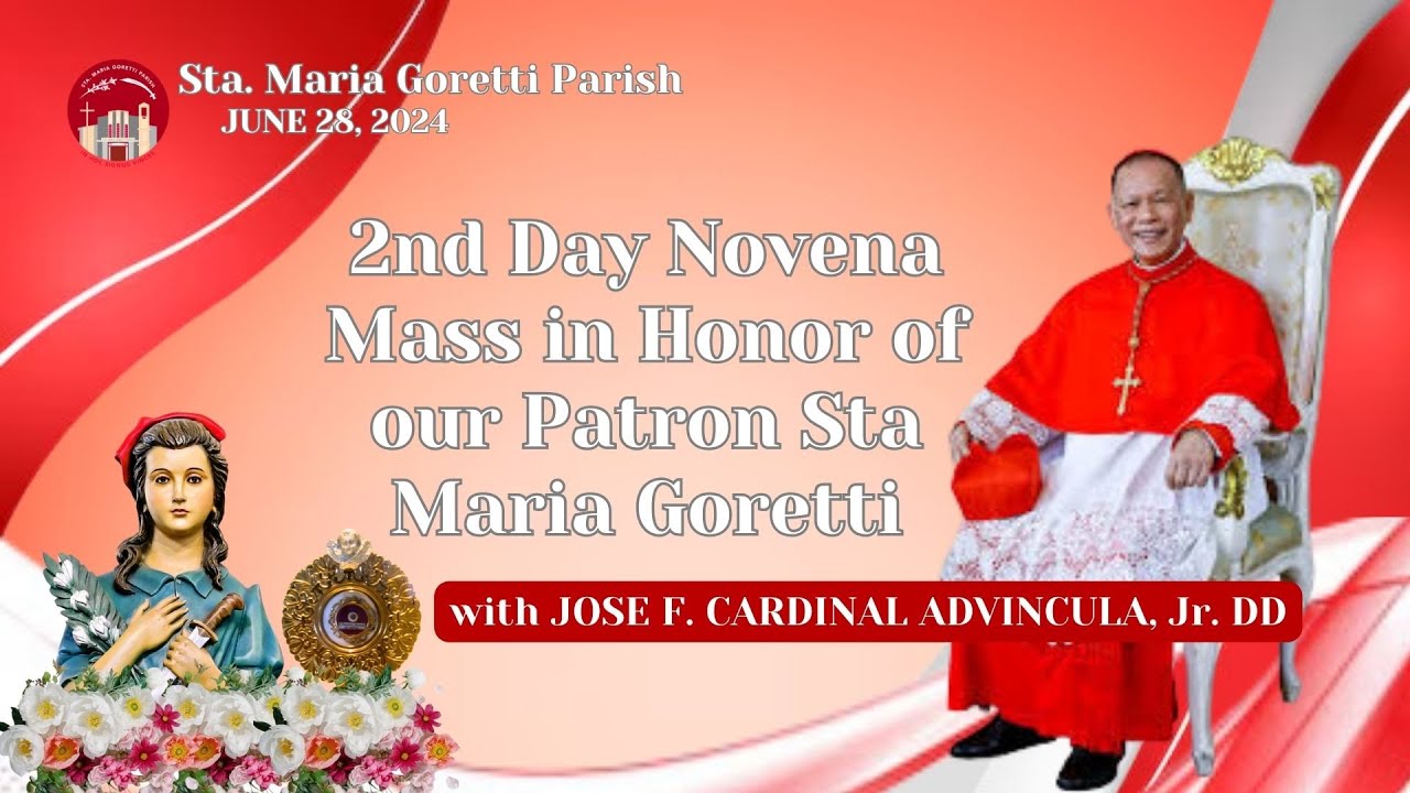 June 28, 2024 / 2nd Day Novena Mass in Honor of our Patron Sta Maria ...