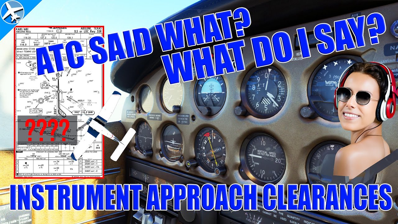 Instrument Approach Clearances with ATC Communications | Pro Pilot ...