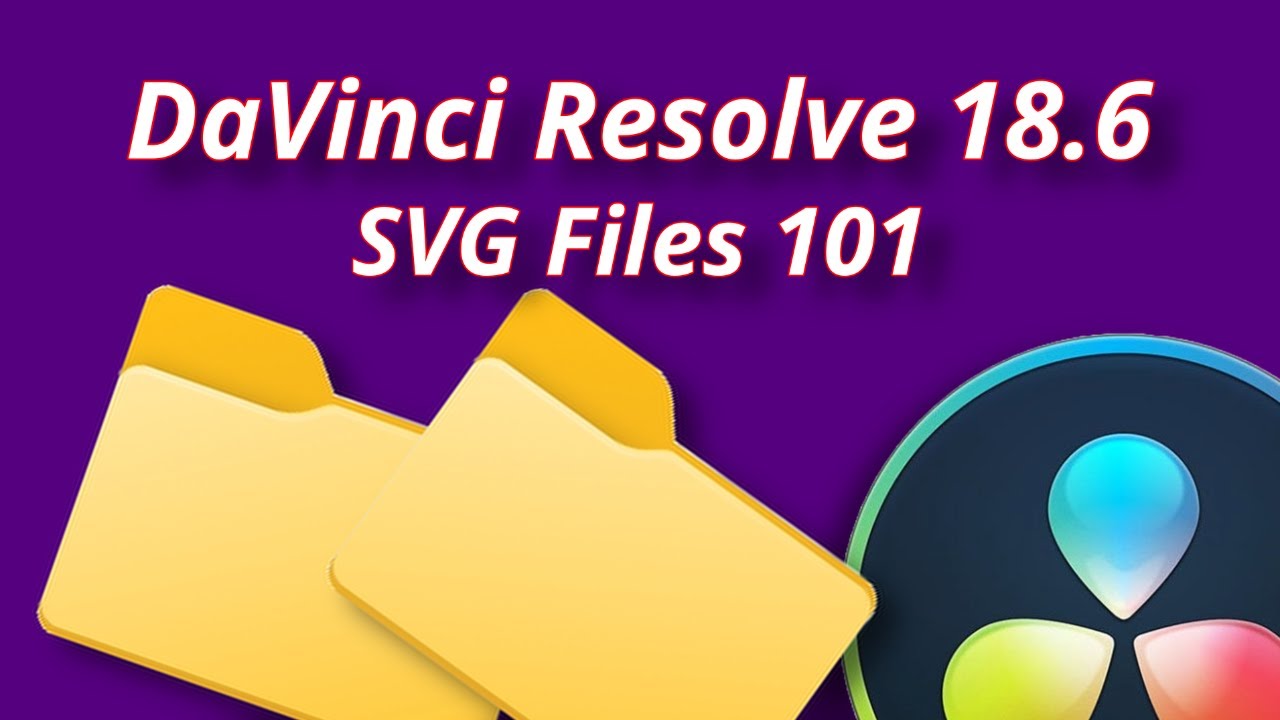 DaVinci Resolve 18.6 SVG Files 101 How to use SVG Files in fusion ...