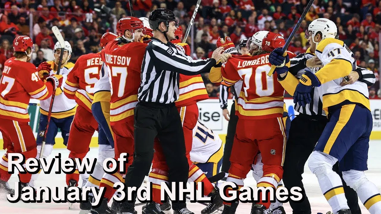Review of January 3rd NHL Games - YouTube