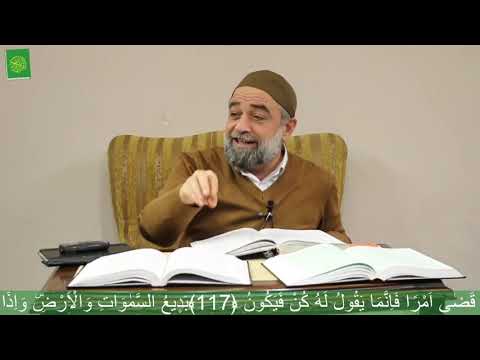 Bu Alem Daha Güzel Olabilir Miydi ? (Bakara Suresi 117. Ayetin tefsiri)