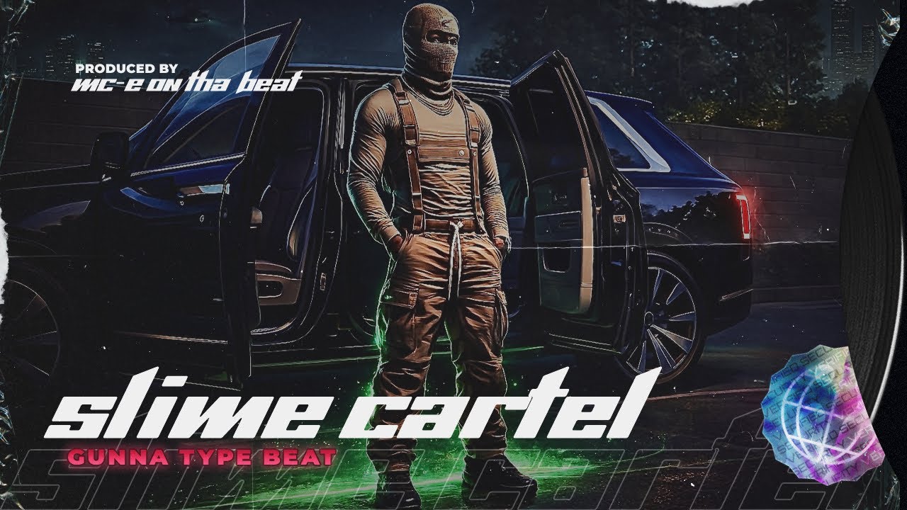 Gunna Type Beat 2025 – "SLiME CARTEL" (Dark Trap) | Prod. MC-E On Tha ...